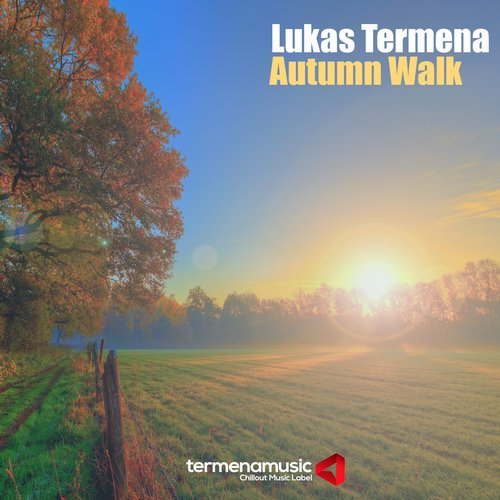 Lukas Termena - Autumn Walk (Original Mix) - RadioTunes | Enjoy amazing Free Internet Radio stations
