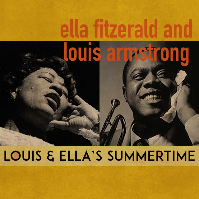 Ella Fitzgerald & Louis Armstrong - Summertime - JAZZRADIO.com - enjoy great jazz music