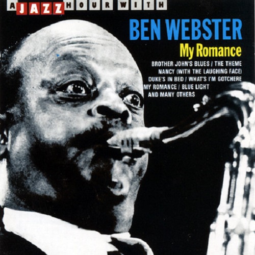 Ben Webster & Sweets Edison - My Romance - JAZZRADIO.com - enjoy great jazz music