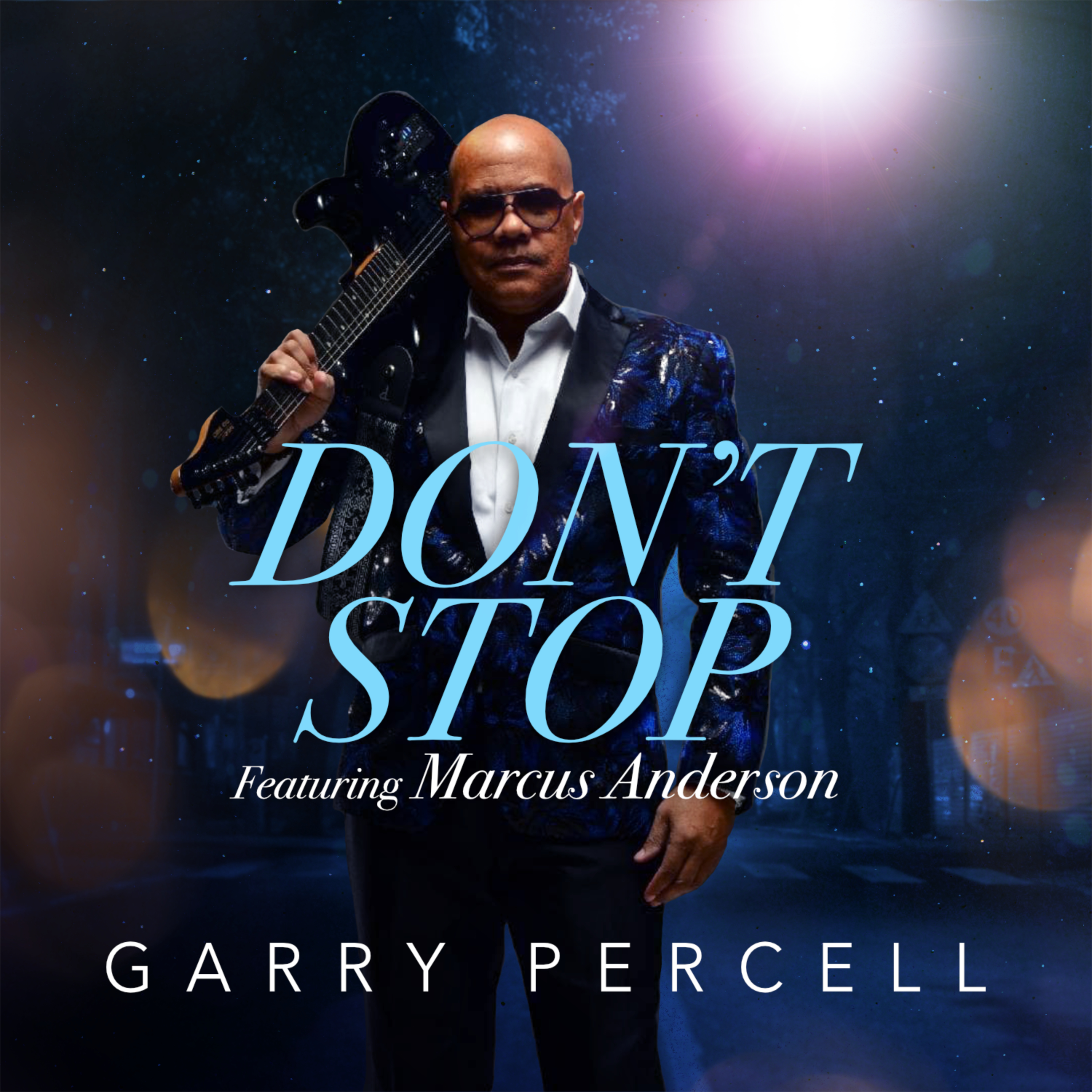Garry Percell - Don't Stop feat. Marcus Anderson - JAZZRADIO.com ...