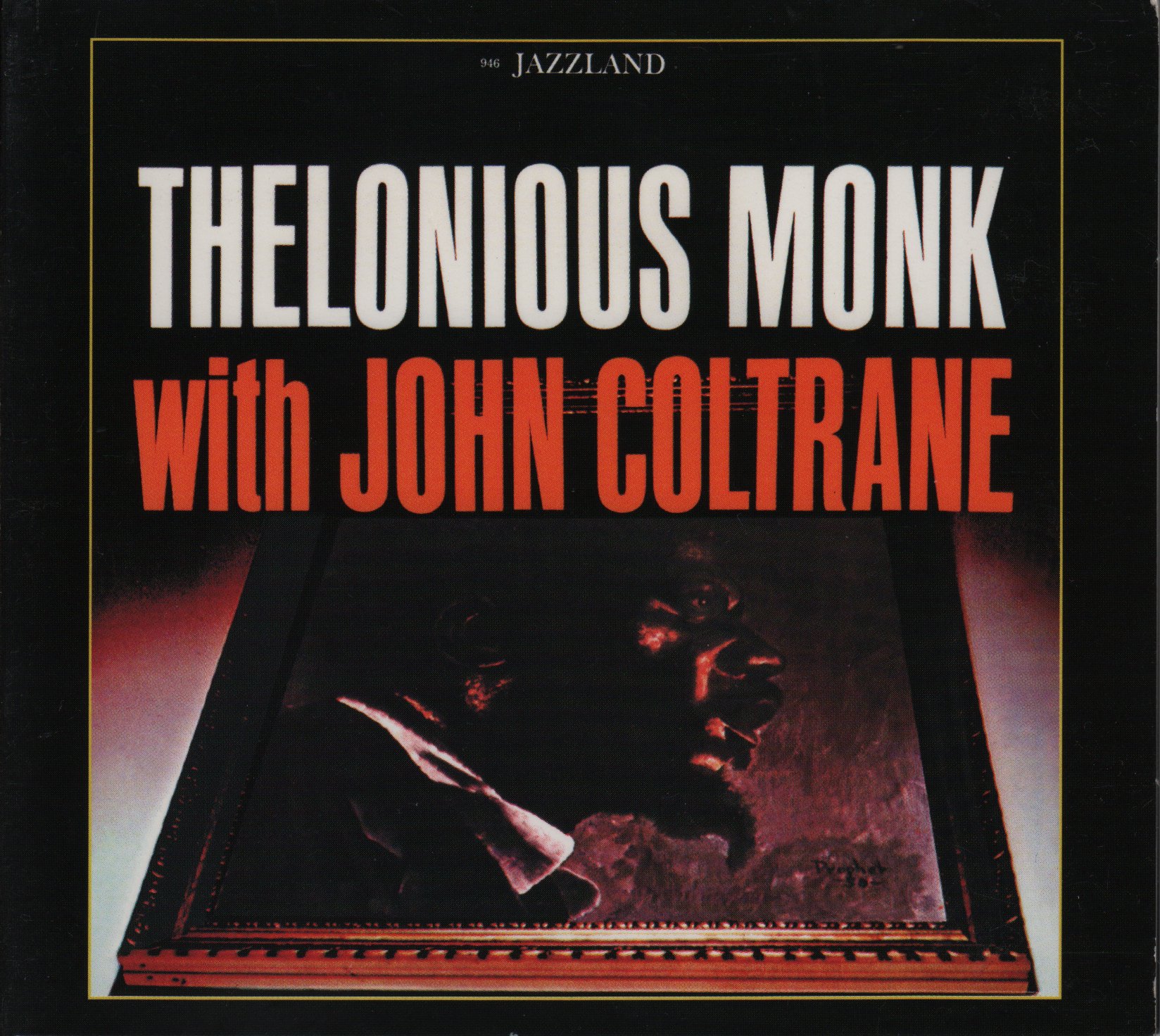 Thelonious Monk, John Coltrane, Wilbur Ware & Shadow Wilson - Ruby, My ...