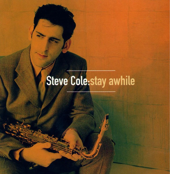 Steve Cole - Think About It - JAZZRADIO.com - enjoy great jazz music