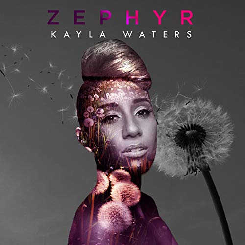 Kayla Waters - Zephyr - JAZZRADIO.com - enjoy great jazz music