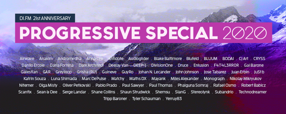 DI.FM's 21st Anniversary Progressive Special 2020 presented by DI.FM ...