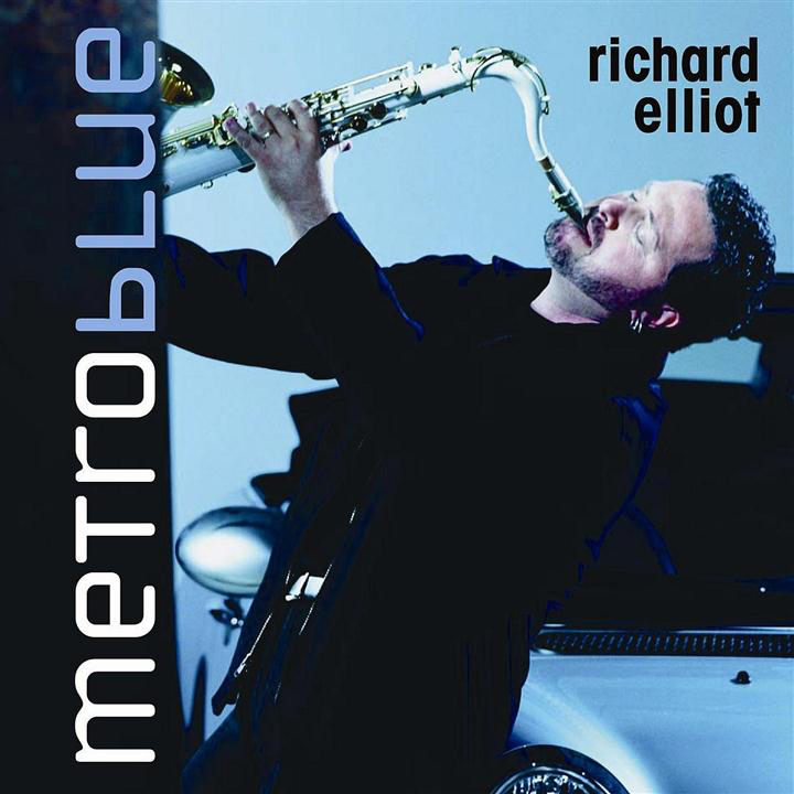 Richard Elliot - Say it's So - JAZZRADIO.com - enjoy great jazz music