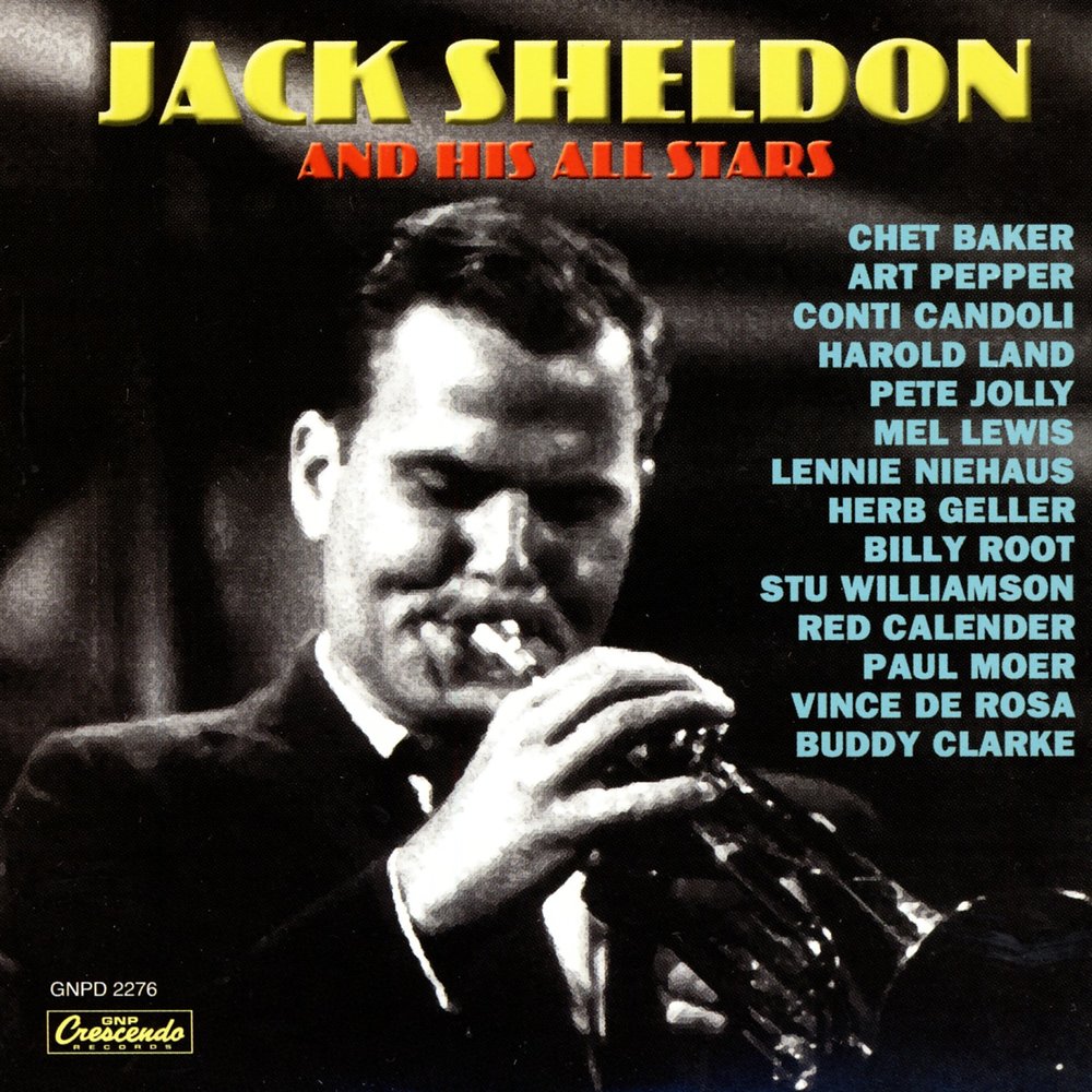 Jack Sheldon & His All Stars - Anyhow - JAZZRADIO.com - enjoy great ...
