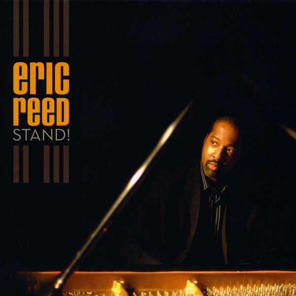 Eric Reed - Stand! - JAZZRADIO.com - enjoy great jazz music