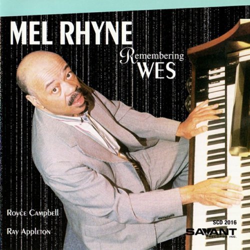 Mel Rhyne - I Remember Wes - JAZZRADIO.com - enjoy great jazz music