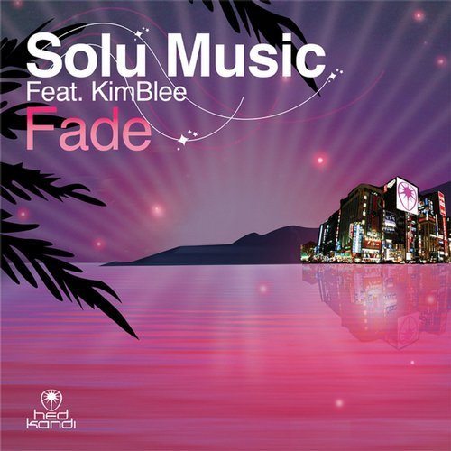 Solu Music feat. Kimblee - Fade - JAZZRADIO.com - enjoy great jazz music