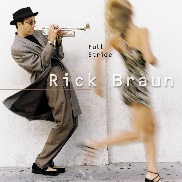 Rick Braun - A Very Good Thing - JAZZRADIO.com - enjoy great jazz music