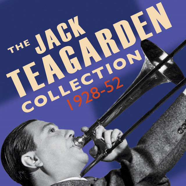 Jack Teagarden & Ben Pollack Orchestra - Two Tickets To Georgia ...