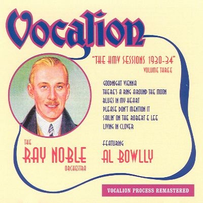 The Ray Noble Orchestra feat. Al Bowlly - Please Don't Mention It ...