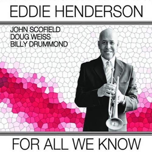 Eddie Henderson - For All We Know - JAZZRADIO.com - enjoy great jazz music