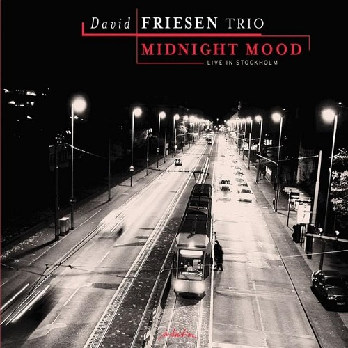 David Friesen Trio - A Time For Love - JAZZRADIO.com - enjoy great jazz ...