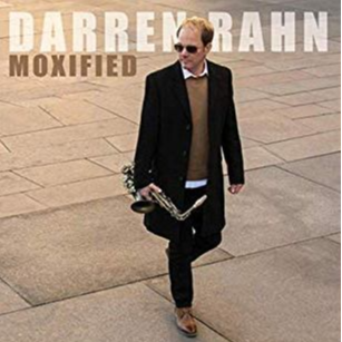 Darren Rahn - Moxified - JAZZRADIO.com - enjoy great jazz music