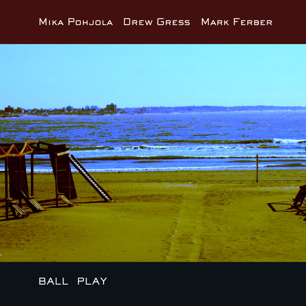 Mika Pohjola, Drew Gress, Mark Ferber - What The World Needs Now Is ...