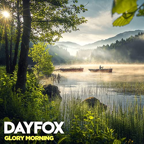 DayFox - Glory Morning - DI.FM