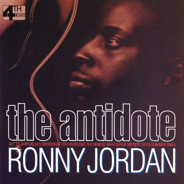 Ronny Jordan - After Hours (The Antidote) - JAZZRADIO.com - enjoy great ...
