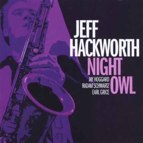 Jeff Hackworth - We Kiss In a Shadow - JAZZRADIO.com - enjoy great jazz ...