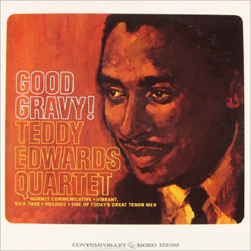 Teddy Edwards - Good Gravy - JAZZRADIO.com - enjoy great jazz music