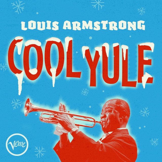 Louis Armstrong & Commanders - Cool Yule - JAZZRADIO.com - enjoy great ...