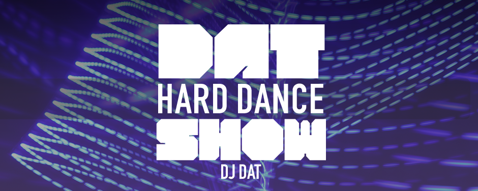 DJ DAT - Dat Hard Dance Show 008 (27 September 2013) - JAZZRADIO.com ...