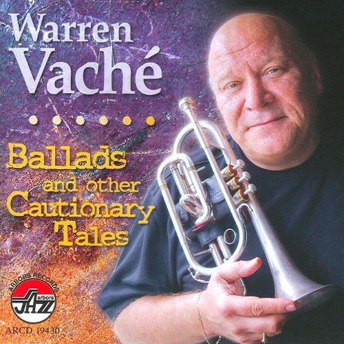 Warren Vaché - I'll Never Be the Same - JAZZRADIO.com - enjoy great ...