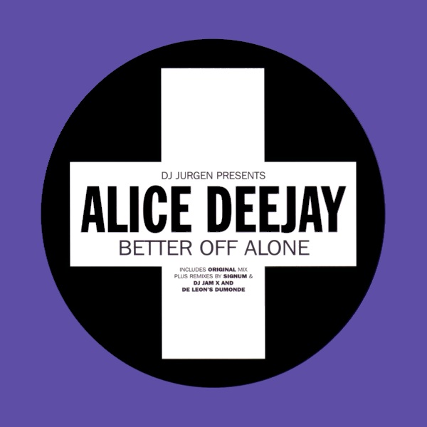 Alice Deejay - Better Off Alone - RadioTunes | Enjoy amazing Free ...