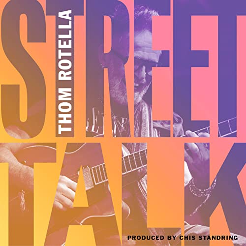 Thom Rotella - Street Talk - JAZZRADIO.com - enjoy great jazz music