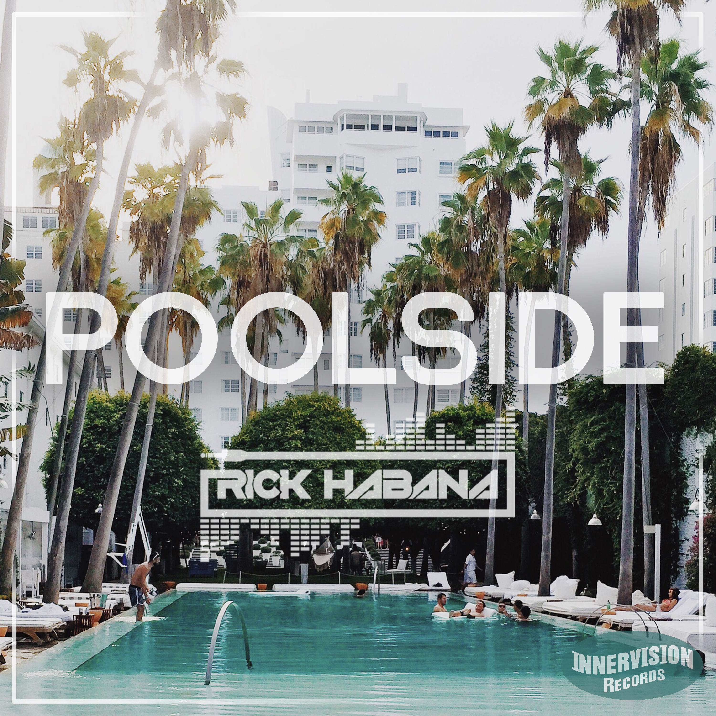 Rick Habana - Poolside (radio single) - JAZZRADIO.com - enjoy great ...