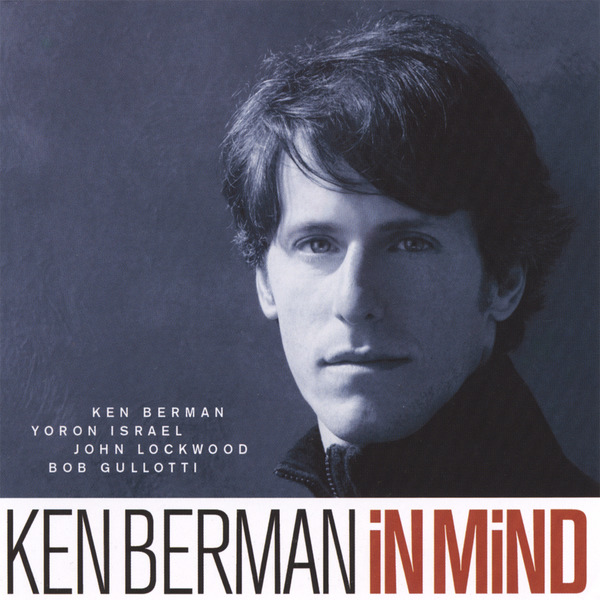 Ken Berman - MRI - JAZZRADIO.com - enjoy great jazz music